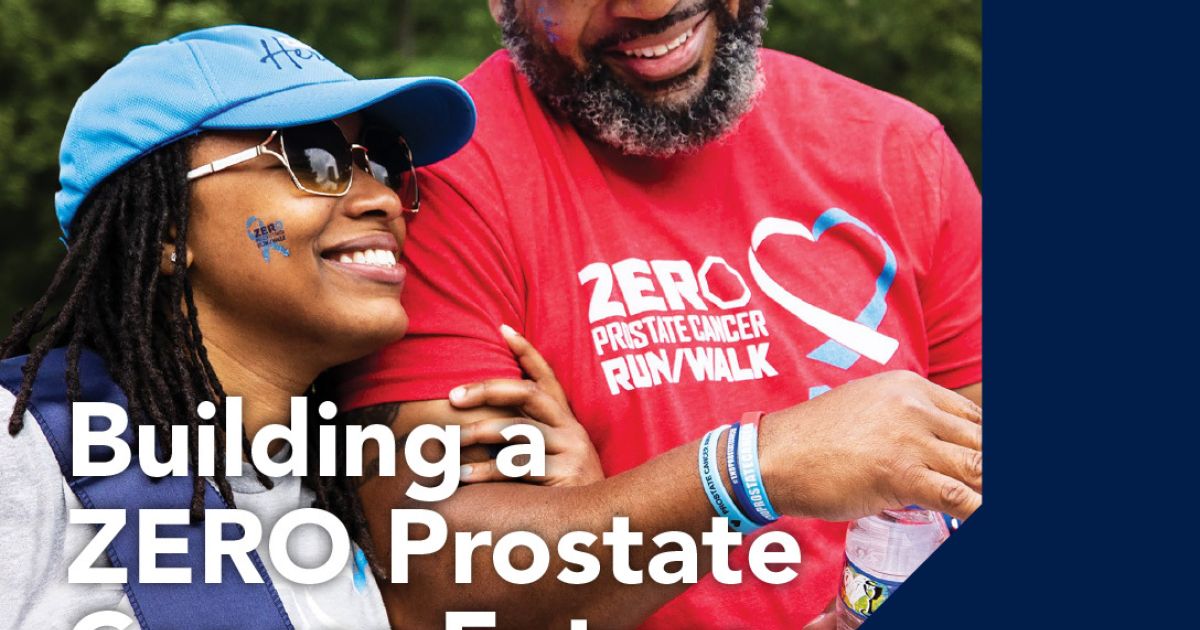 2021 Zero Prostate Cancer Annual Report Zero Prostate Cancer